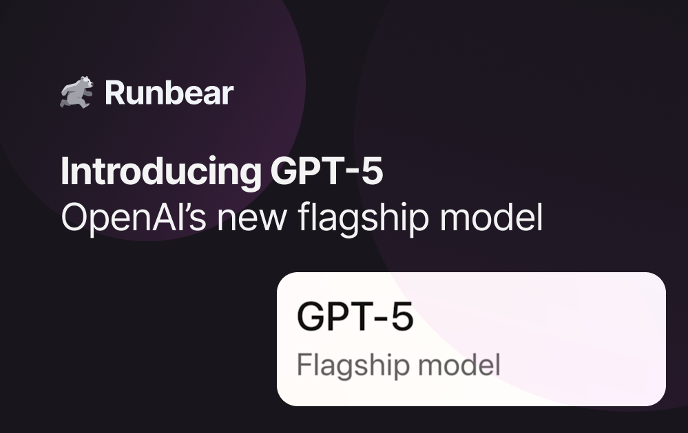 GPT-5 is Here: Features, Benchmarks, and How to Use It | Runbear