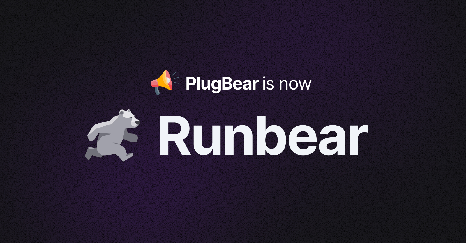 PlugBear is Now Runbear | Runbear