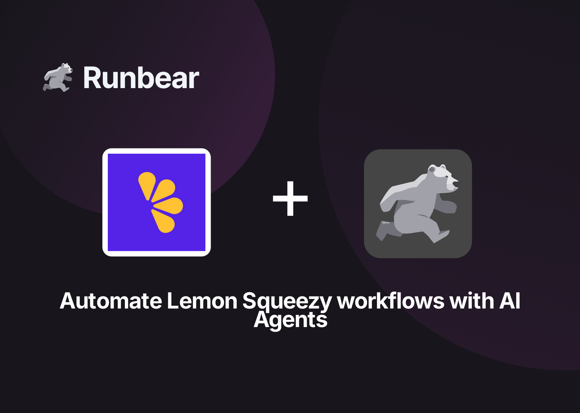 Lemon Squeezy | Runbear