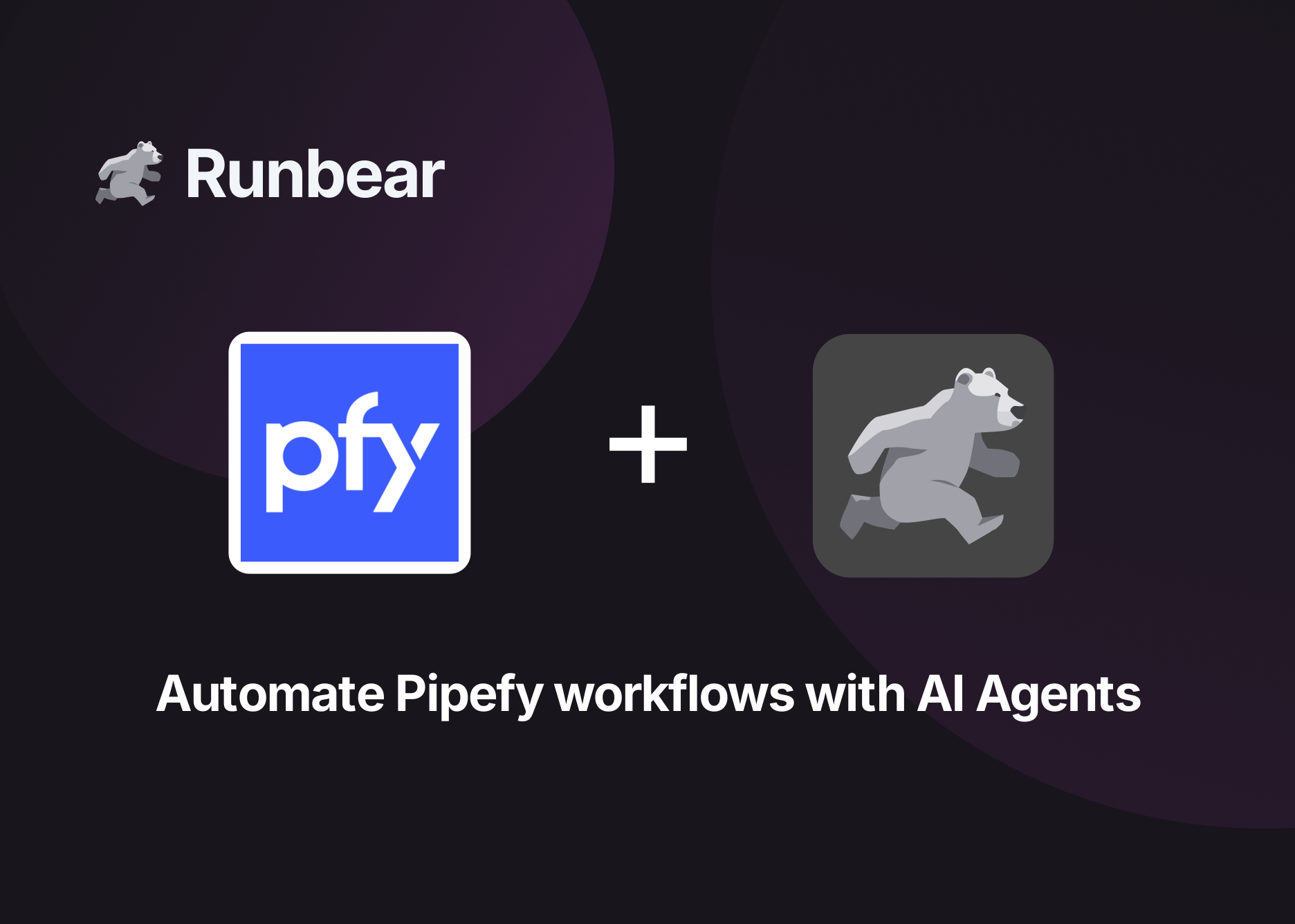 Pipefy | Runbear