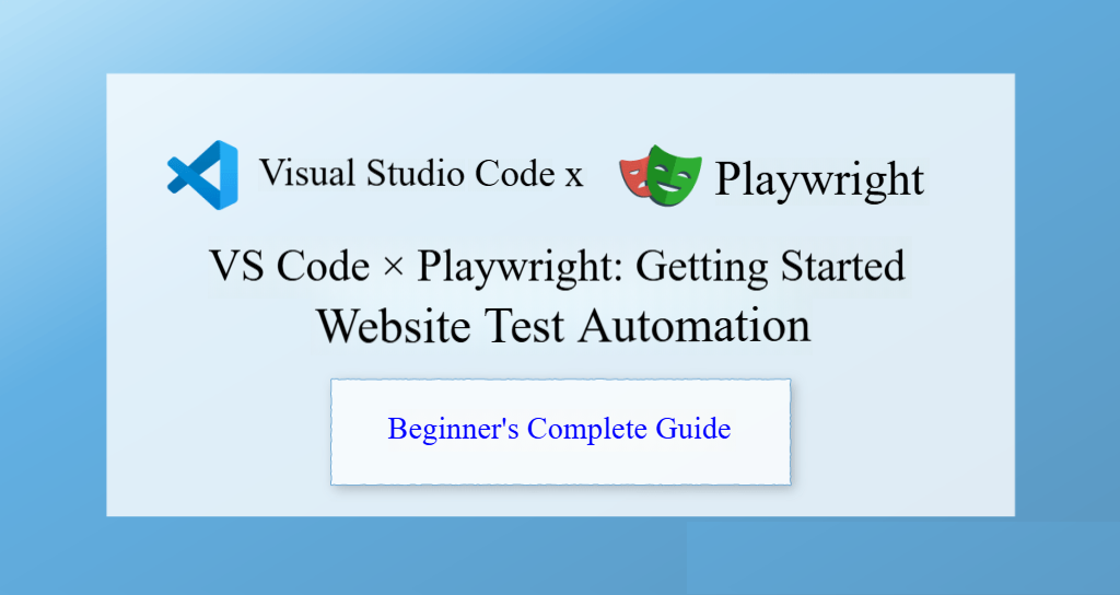 Getting Started with Website Test Automation Using VSCode and ...