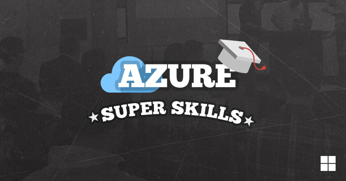 The Azure Super Skills