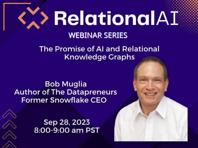 RelationalAI to Host “The Promise of AI and Relational Knowledge Graphs” Webinar · RelationalAI
