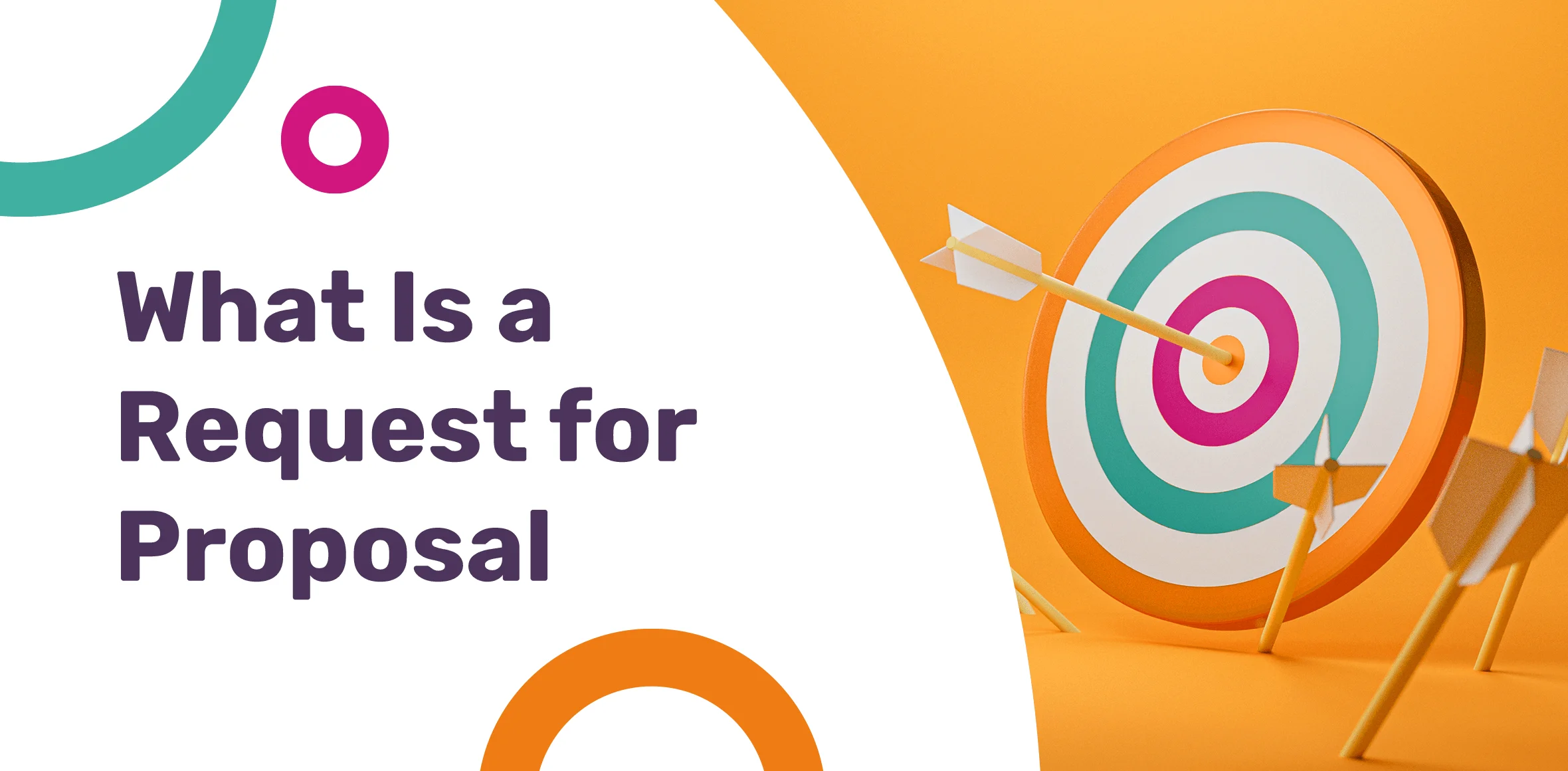 What Is a Request for Proposal and Why Do You Need It